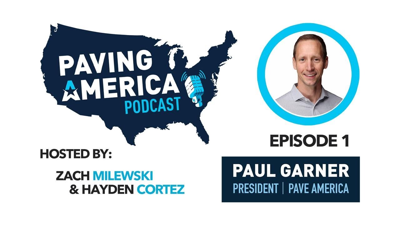 New Podcast Alert: Paving America - Pave America